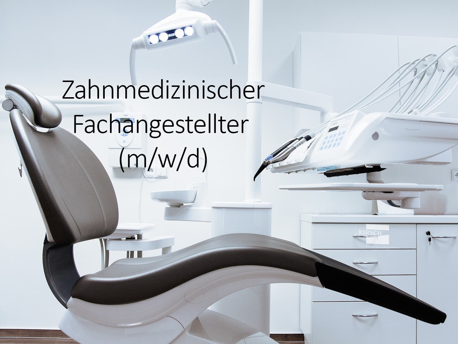 Zahnmedizinischer Fachangestellter – Kirsch Personalmanagement | Kirsch ... Zahnmedizinischer Fachangestellter – Kirsch Personalmanagement | Kirsch ...